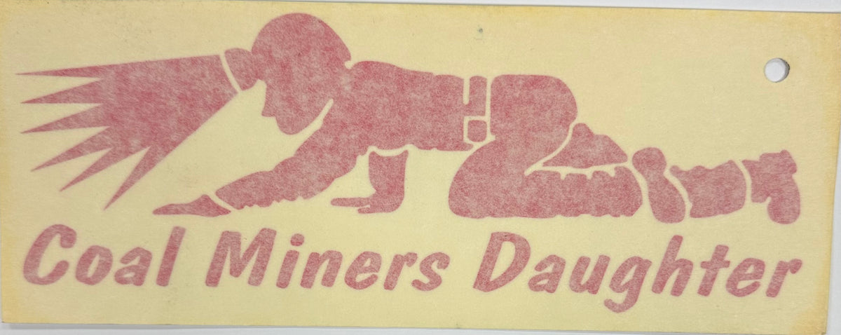Decal-Coal Miners Daughter – Garrett International LLC